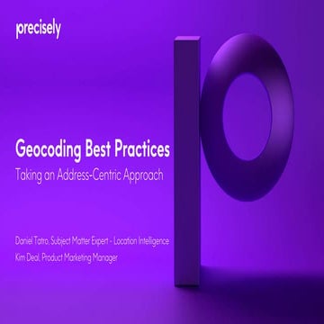 Geocoding Best Practices: Taking an Address-Centric Approach | PPT