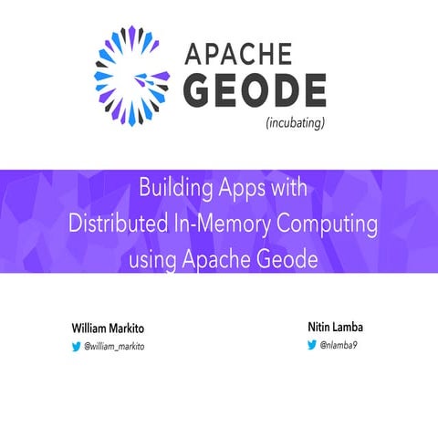 Building Apps With Distributed In Memory Computing Using Apache Geode Ppt 4522