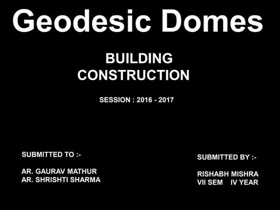Geodesic Dome in Building Construction: Concepts, Types, and ...