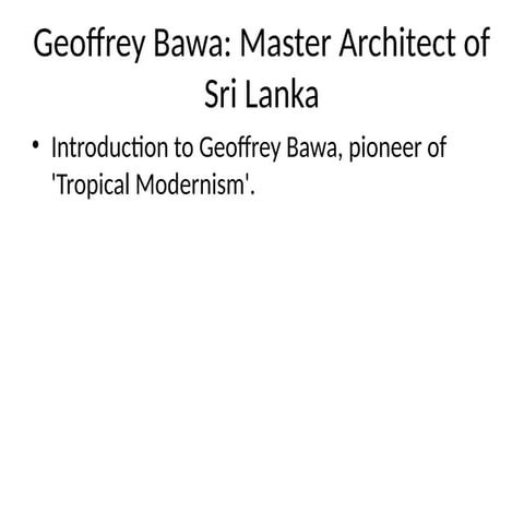 Some Famous Work of Architect Geoffrey Bawa.pptx