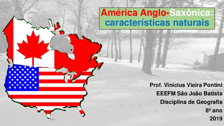 América Anglo-Saxônica: características naturais