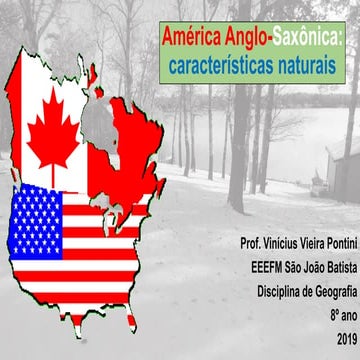 América Anglo-Saxônica: características naturais | PPT