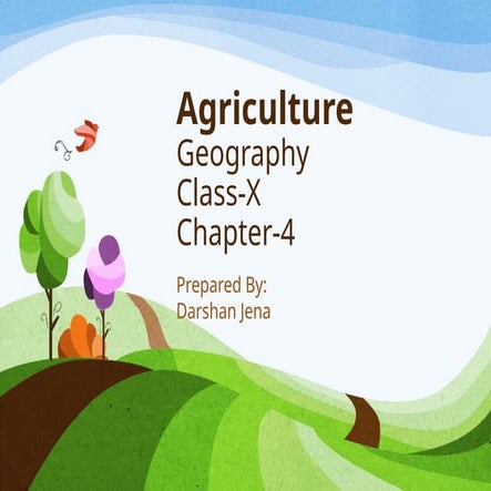 Agriculture Class - 10th | PPTX