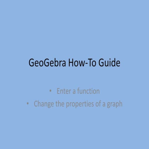 GeoGebra How-To Guide | PPTX