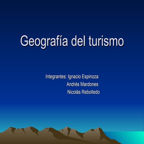 GeografíA+Del+Turismo | PPT | Travel