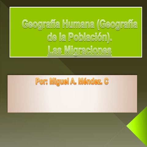 Geografía humana (geografía de la población) | PPT