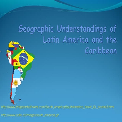 Geographic understandings-of-latin-america-and-the-caribbean[1] | PPT ...