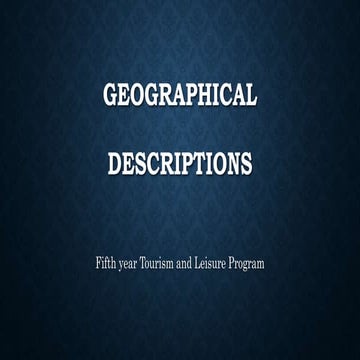 Geographical descriptions in English language | PPTX