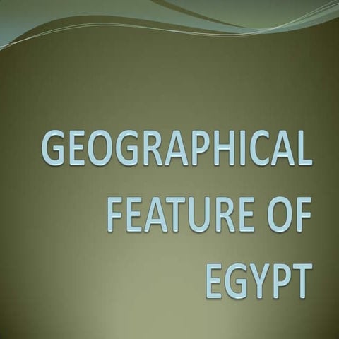 Geographical feature of egypt | PPTX