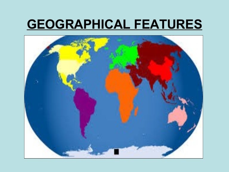Geographical features