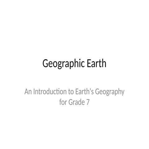Geographic_Earth_for_Grade_7.pptx earth resources | PPT
