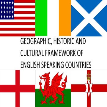 Geographic, historic and cultural framework of english speaking ...