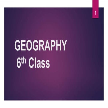 Geography 6 | PPTX