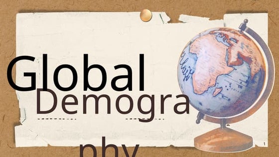 Global Demography.pptx