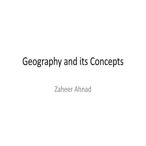 Geography and its Concepts.pptx