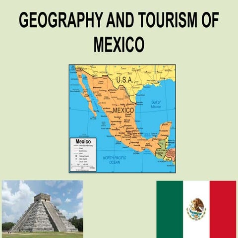 Geography and tourism in mexico 27042021 | PPTX