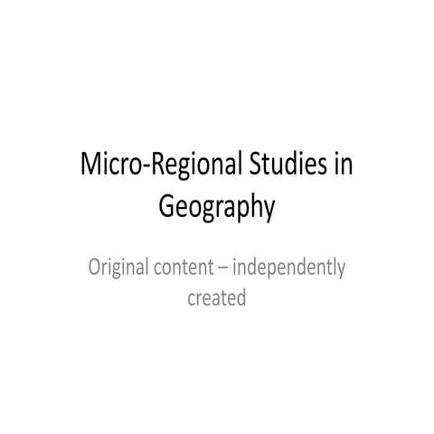 Geography_Micro_Regional_Studies_present.pptx