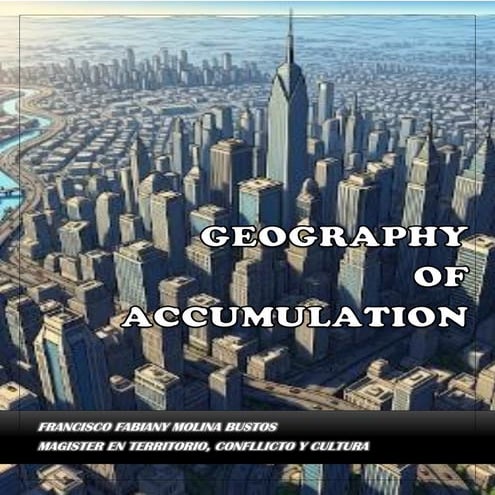 Geografía de la acumulación para la construcción territorial. | PDF