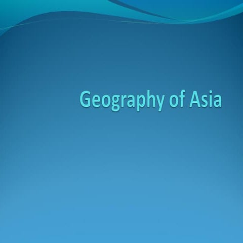 Geographyof asia | PPT