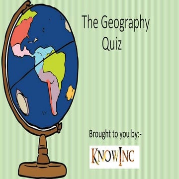 GlobeProbe- TheGeography quiz | PPT