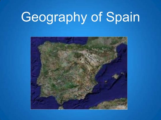 Geography of Spain | PPTX