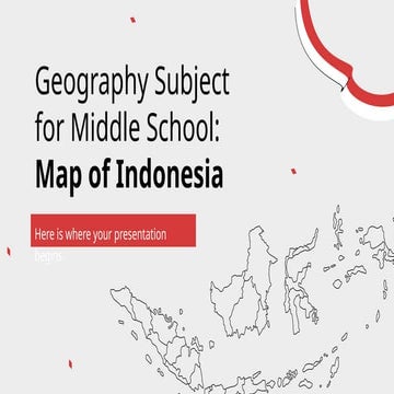 Geography Subject for Middle School_ Map of Indonesia by Slidesgo.pptx