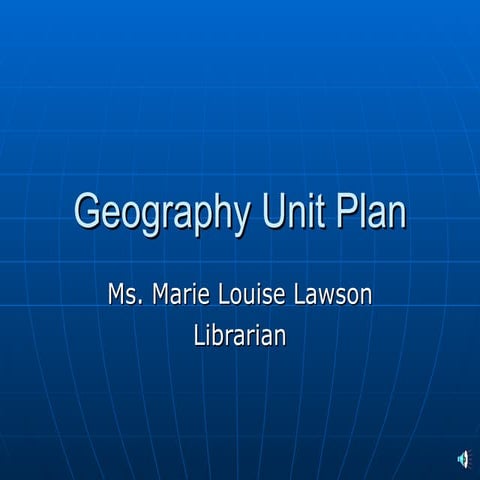 Geography Unit Plan | PPT | Educational Assessment | Education