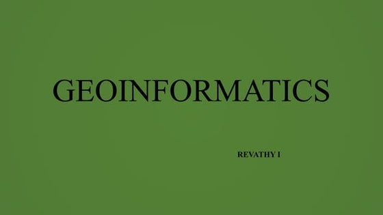 Geoinformatics | PPT