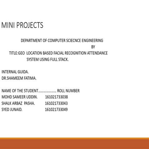 Mini project geo location based facial recognition attendance system in ...