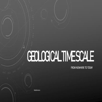 Geological Time Scale | PPTX