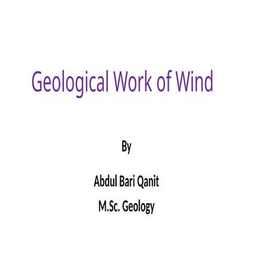 Geological Work of Wind for first Sem Geology.pptx
