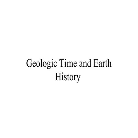 Geologic Time and Earth History.ppt......... | PPT