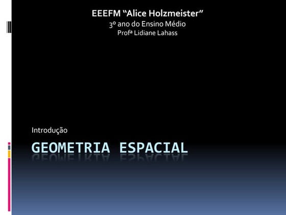 Geometria Espacial- Fórmulas | PPTX