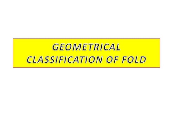 Description and classification of folds | PPT | Geology | Science