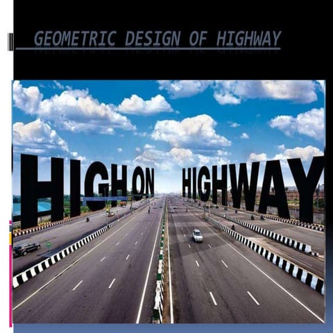 Highway Geometric design presentation ppt.pptx