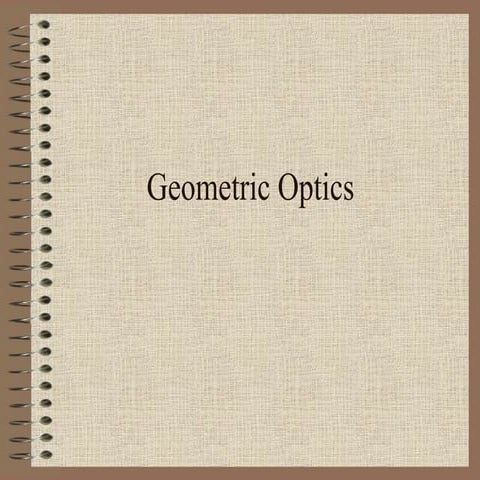 Geometrical Optics in Physics for Engineering Students | PPT