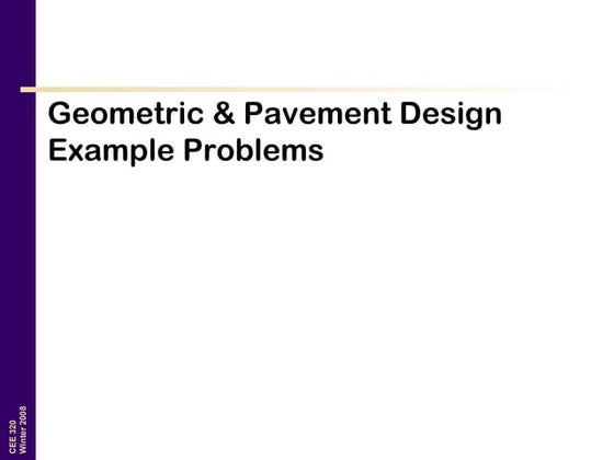 Geometric & Pavement Design - examples.ppt