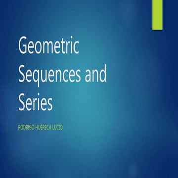 Geometric sequences and series | PPT