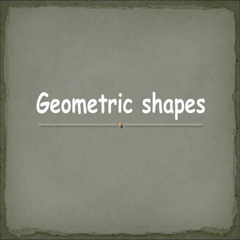 Geometric shapes | PPT