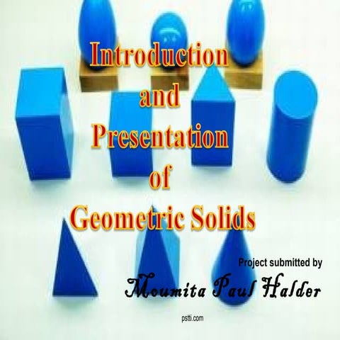 Introduction and Presentation of Geometric Solids | PPT