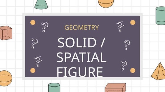 Grade 6 Third Quarter Mathematics - Visualizing Solid Figures.pptx | 3 ...