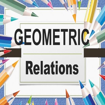 Geometric relations _angle relationship.pptx