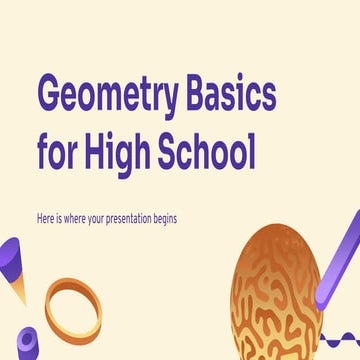 Geometry Basics for High School by Slidesgo.pptx