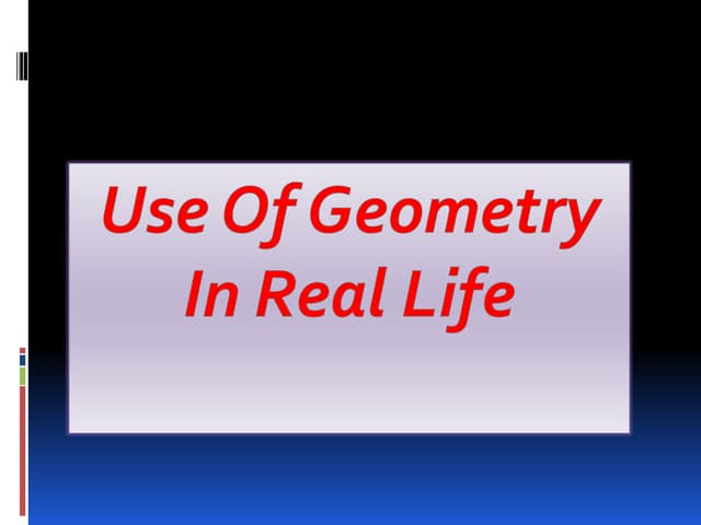 Geometry in daily life | PPT