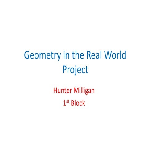 Geometry In The Real World Project | PPT