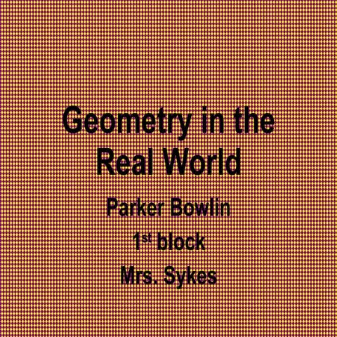 Geometry In The Real World Project | PPT