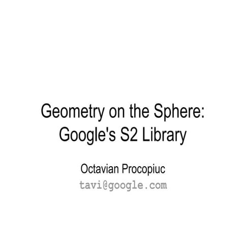 Geometry On The Sphere Google S S2 Library Pdf