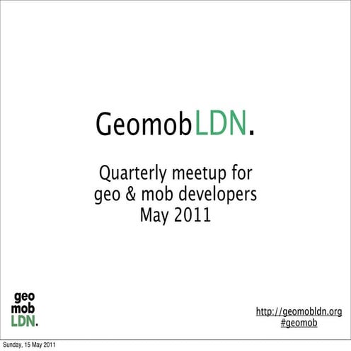 Intro - Geomob May 2011 | PDF