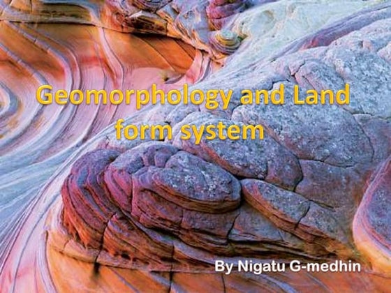 Fundamental concepts of geomorphology | PPT
