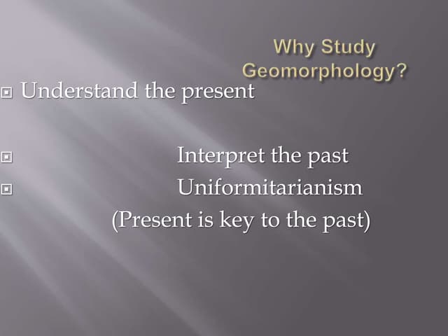 Fundamental concepts of geomorphology | PPTX